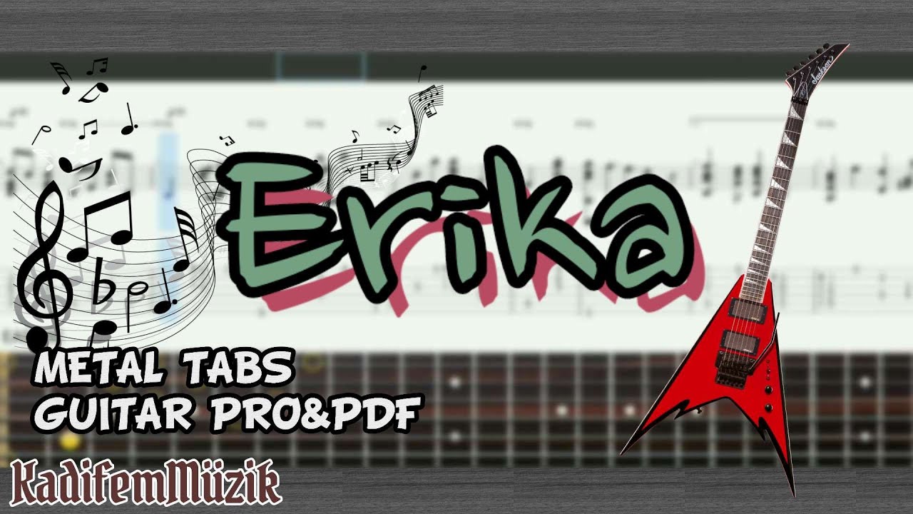 Erika – Easy Electric Guitar Tutorial + TABs (Les Betteraves) | Kadifem ...