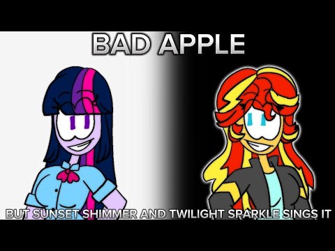 bad apple (english) but sunset shimmer and twilight sparkle sings it ...