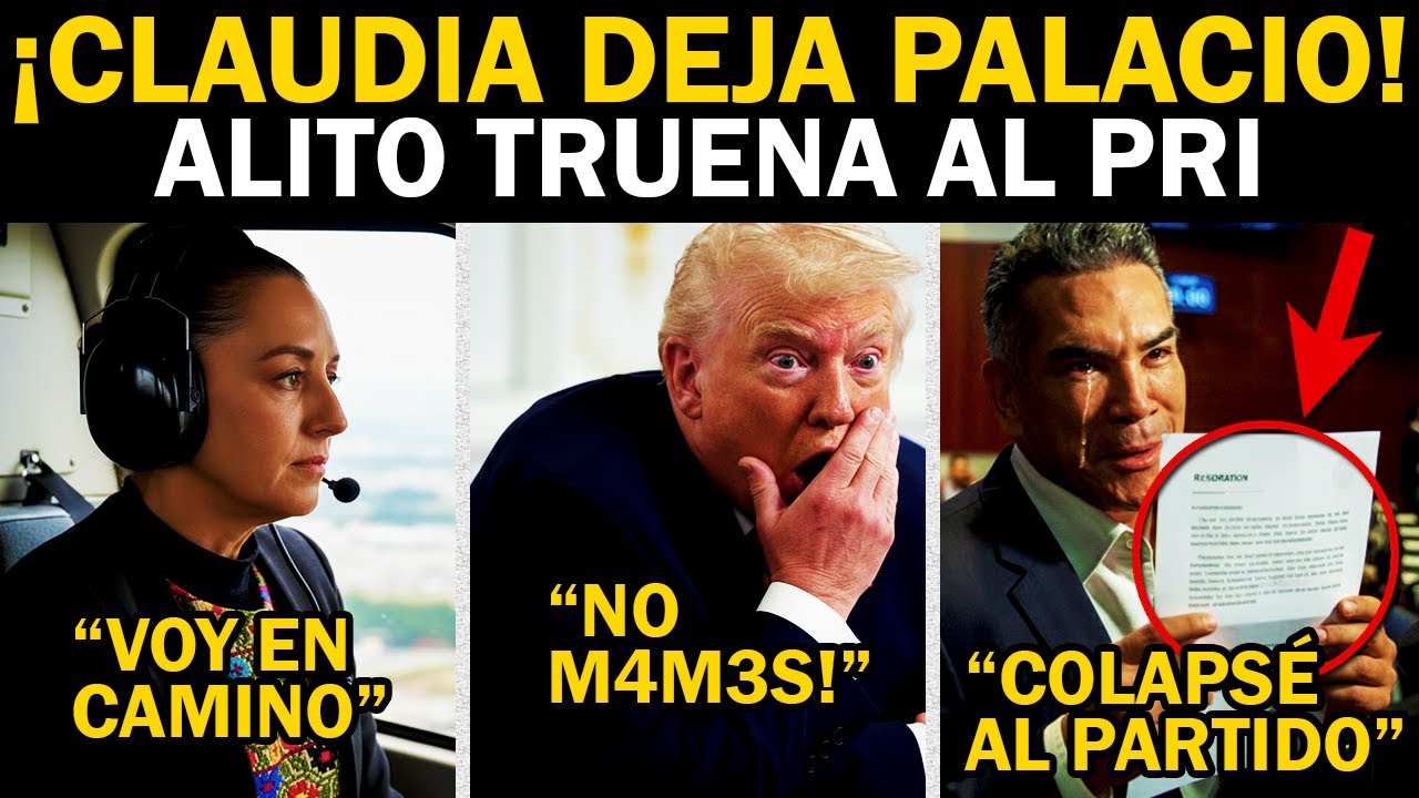 🚨 FUERA DE MEXICO! PRESIDENTA ANUNCIA AUSENCIA. ALITO MORENO TRUENA A ...