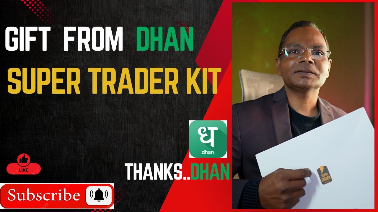 Gift From Dhan..Super Trader Kit From Dhan - YouTube