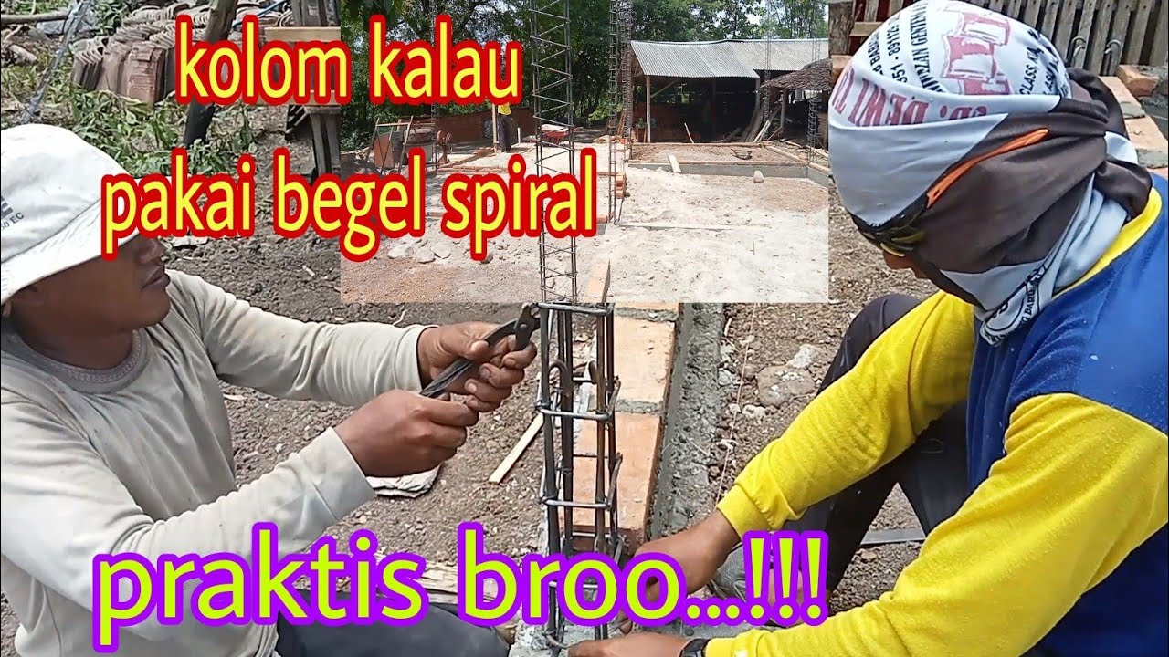 kelebihan begel kolom spiral || lebih praktis - YouTube