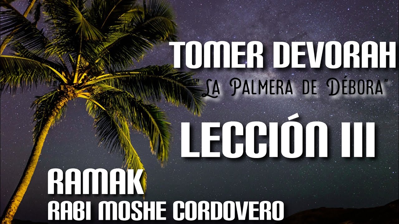Tomer Devorah -Leccion 3 - YouTube