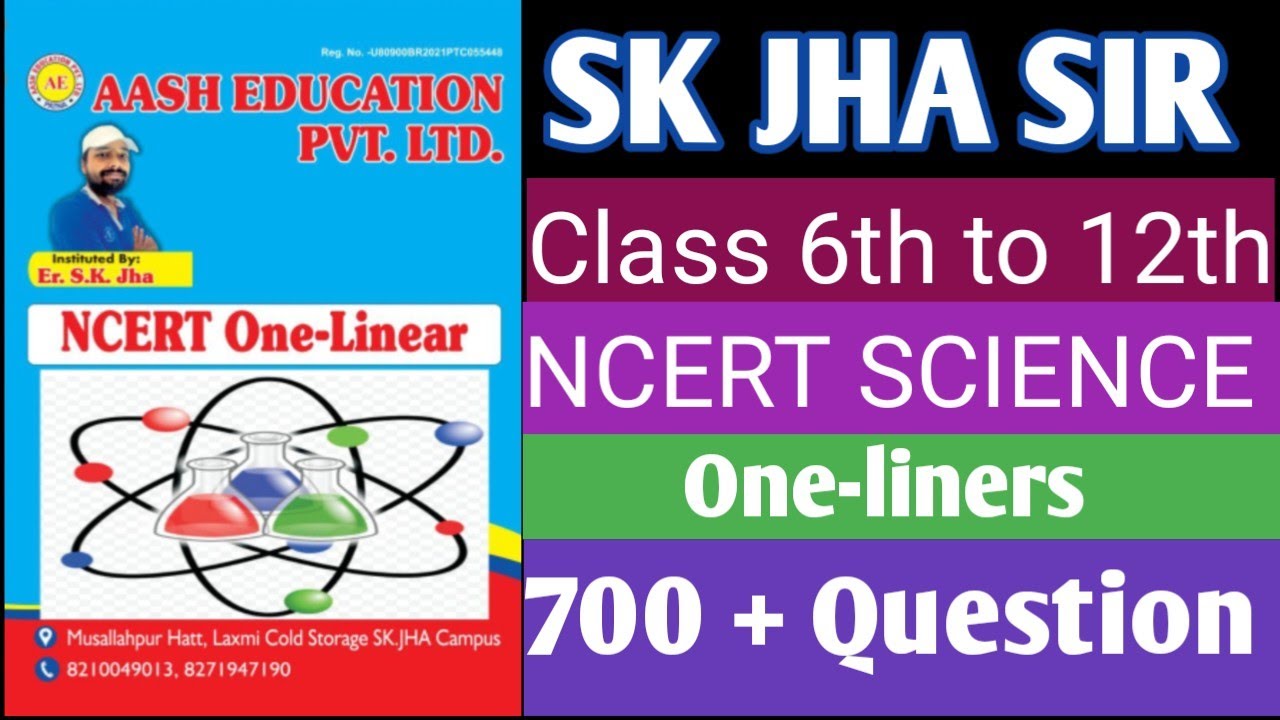 SCIENCE NCERT SK JHA SIR ll #skjhancertscience ll #onelinerncertscience ...