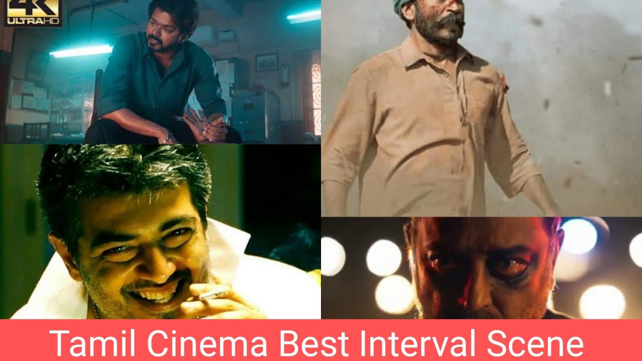 💥🤩 Tamil Cinema Best Interval Block Scene movie list part 1 - YouTube