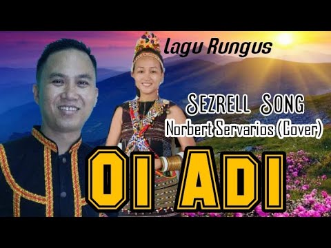Oi Adi || Sezrell Song || Norbert Servarios (Cover)