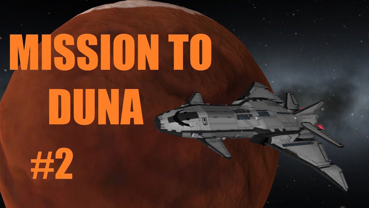 KSP: Mission to Duna - #2 - YouTube