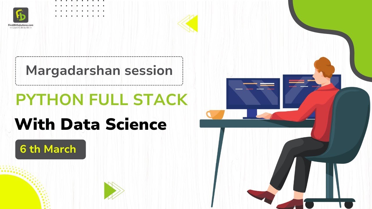 Python Fullstack With Data Science Day 1 Margadarshan 6th March 2025 Firstbit Solutions