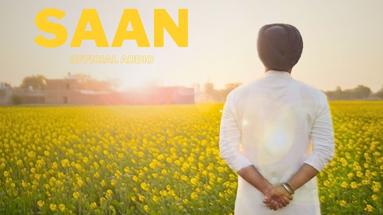 SAAN (official audio visualizer) | ASHMEET NANDRA | LATEST PUNJABI ...