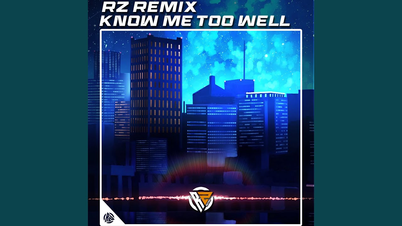 Know Me Too Well (Remix) - YouTube Music