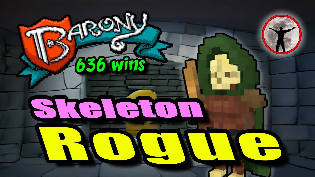 Rogue Skeleton - Barony Gameplay Guide - 636 Wins - YouTube