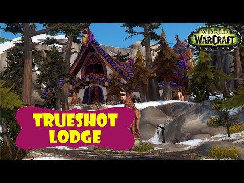 Trueshot Lodge, how to get there - A WoW quick guide - YouTube