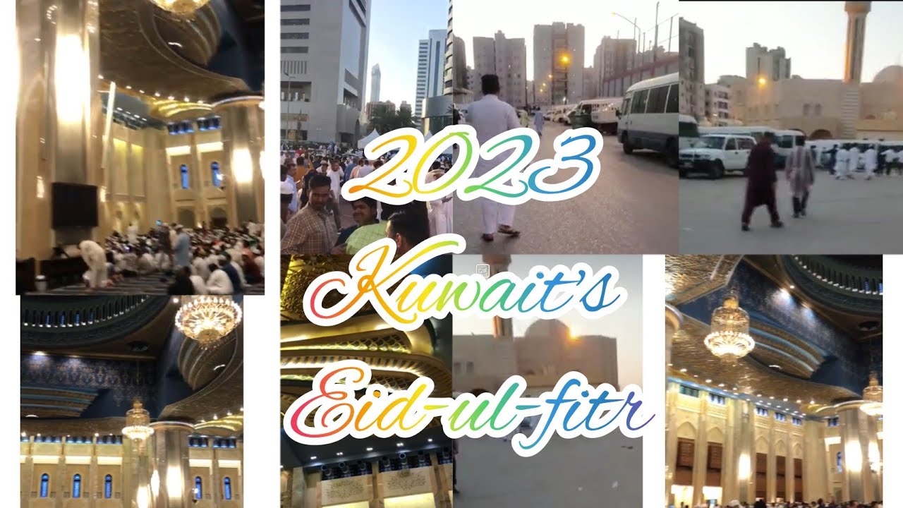 2023 Eid-ul-Fitr in Kuwait 🇰🇼 #eid Mubarak #kuwait #treanding # ...