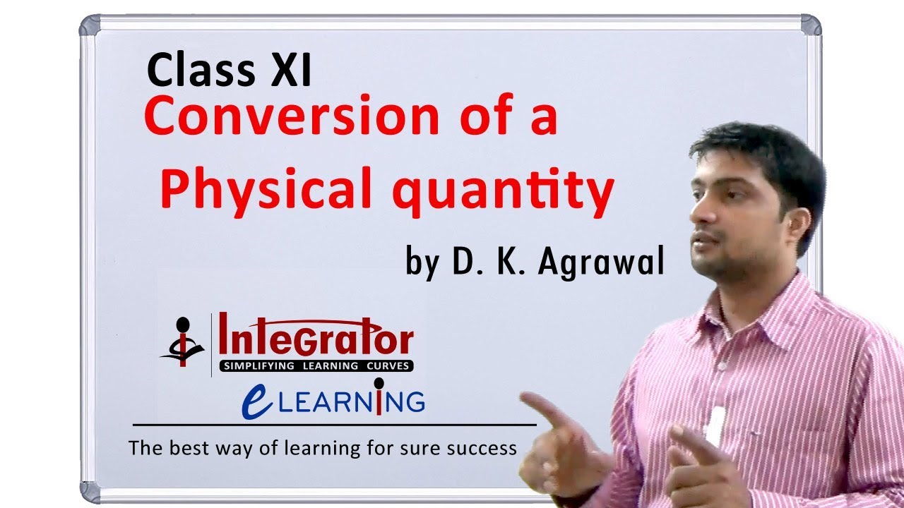 PHY XI : 5. Units and Dimension | Conversion of a physical quantity ...