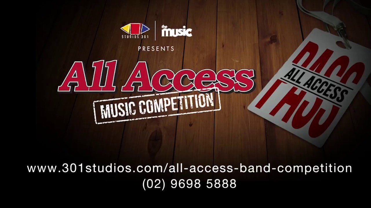 All Access Music Competition presented by Studios 301 & theMusic.com.au ...