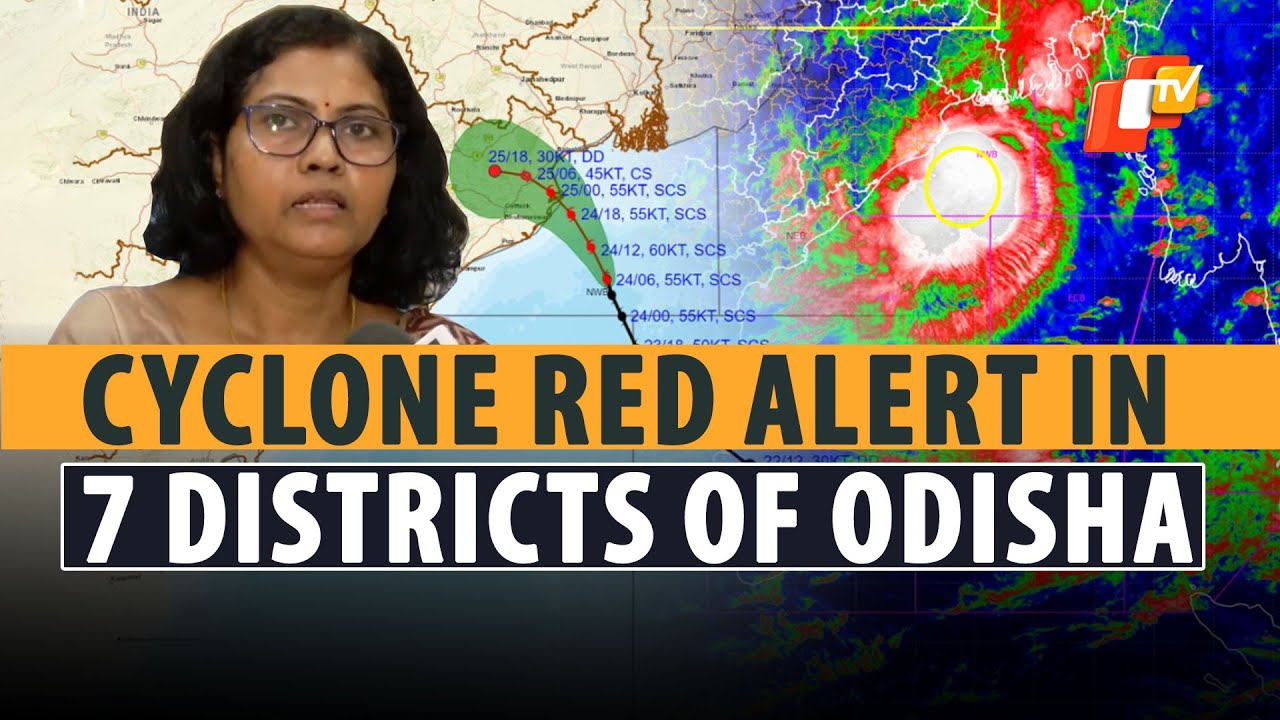 Cyclone Dana: Red Alert In Mayurbhanj, Balasore, Bhadrak, Kendrapara ...