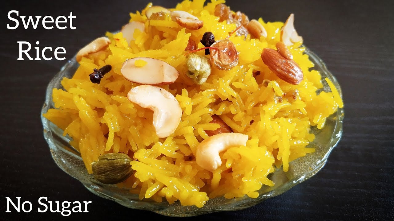 Suger Free Zarda Recipe | Meethe Chawal Recipe | Sweet Rice | Zarda ...