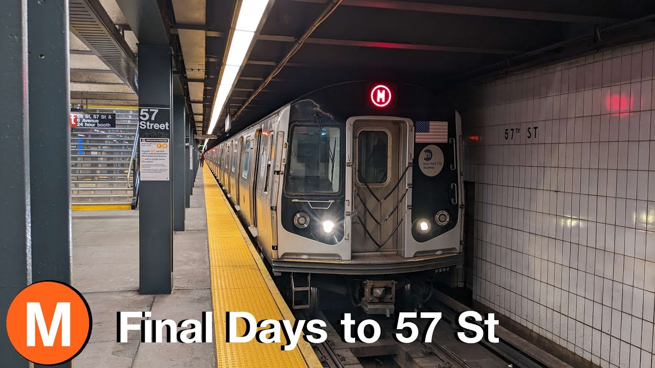 NYC Subway: Final Days of (M) Service to 57 St/6 Av - YouTube