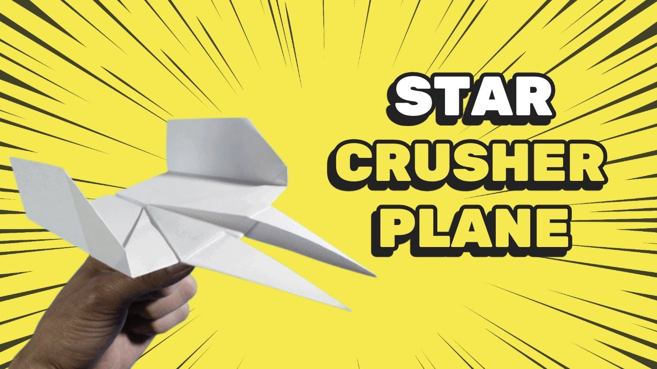 paper star crusher air-plane - how to make star crusher air-plane ...