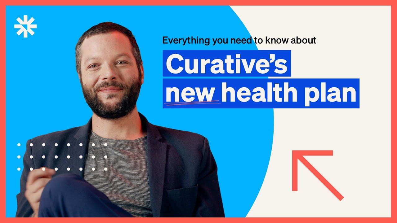 Everything You Need To Know About Curative's New Health Plan - YouTube