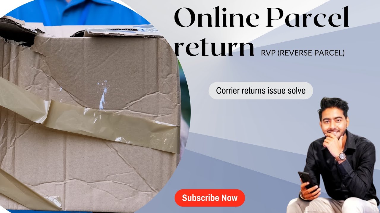 CORRIER RETURNS | Parcel return | RVP Issue | Ecommerce | Online Sale ...