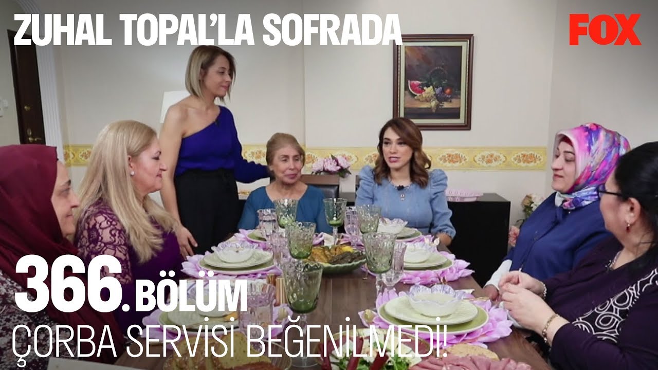 Çorba servisi beğenilmedi! Zuhal Topal’la Sofrada 366. Bölüm - YouTube