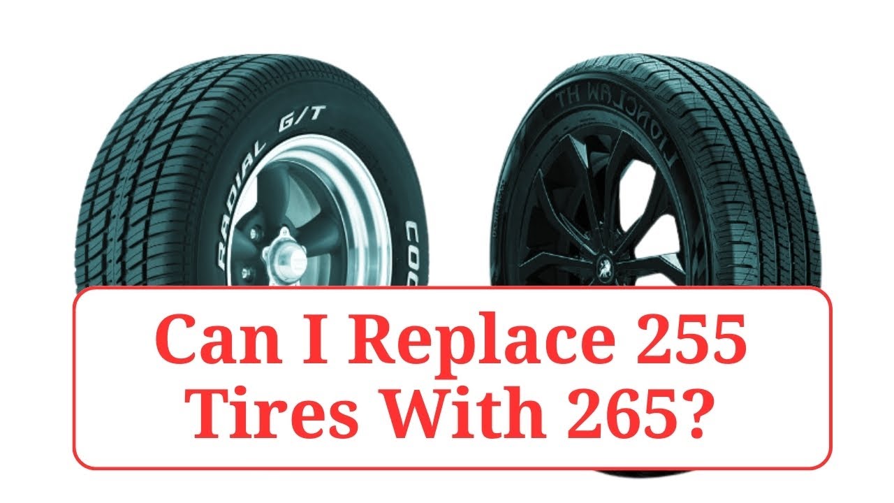 Can I Replace 255 Tires With 265? #255vs265 - YouTube