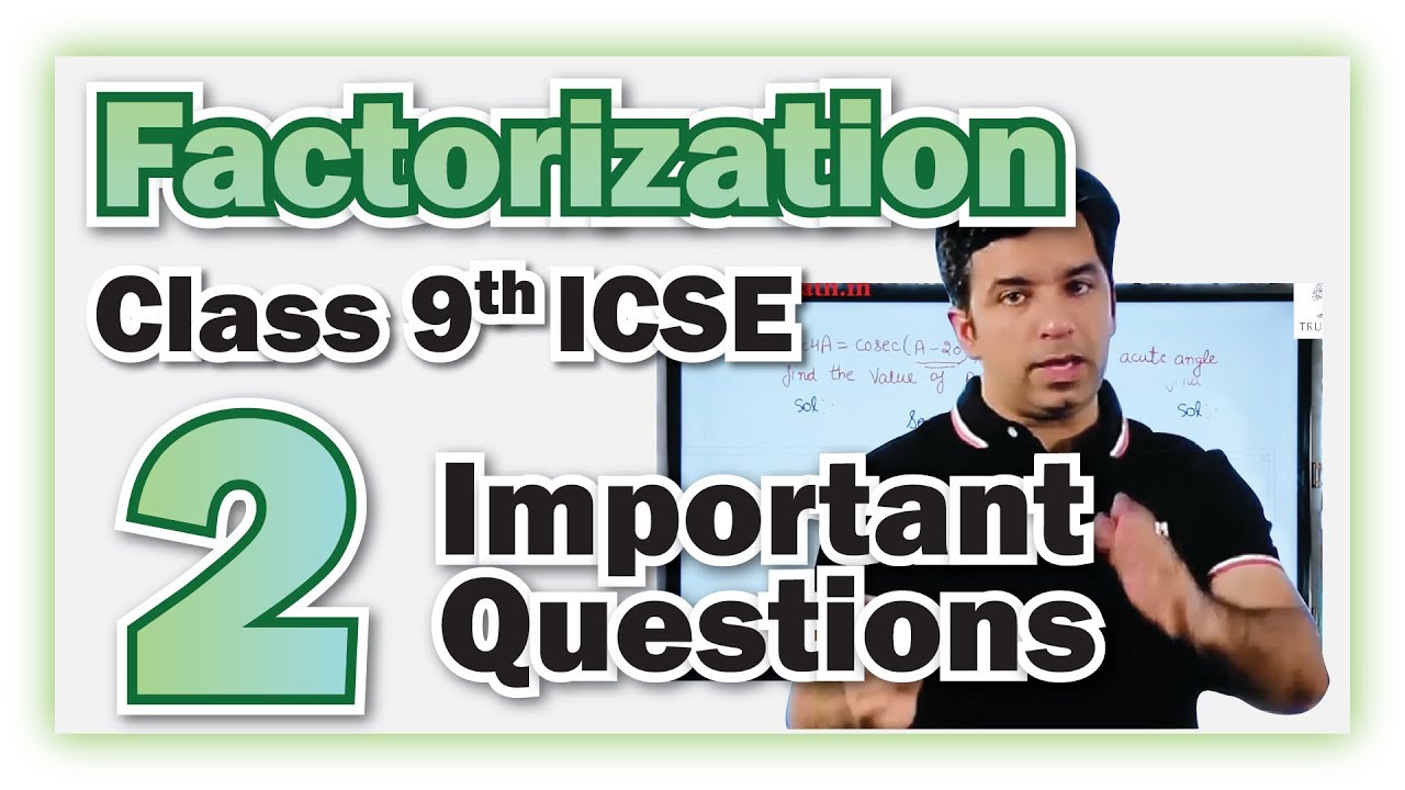 Factorization In Maths Class 9 Maths Class 9 Maths ICSE Solution factorization-in-maths-class-9-maths-class-9-maths-icse-solution