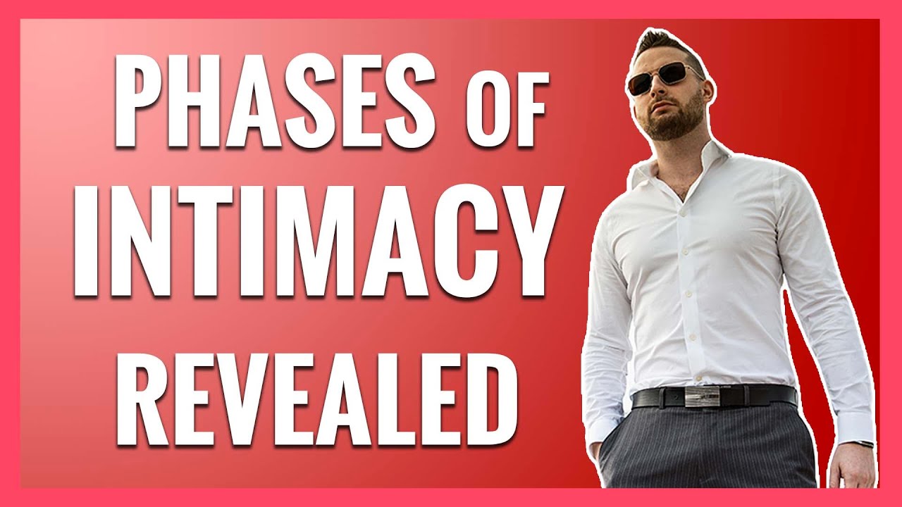 The Phases of Intimacy - Natural Progression to more Physically ...