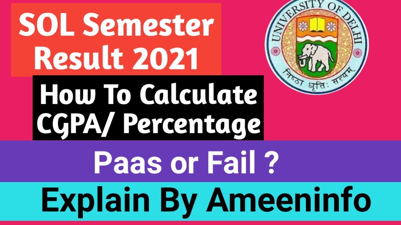 SOL Semester Result 2021 - How to Calculate Percentage and CGPA - YouTube
