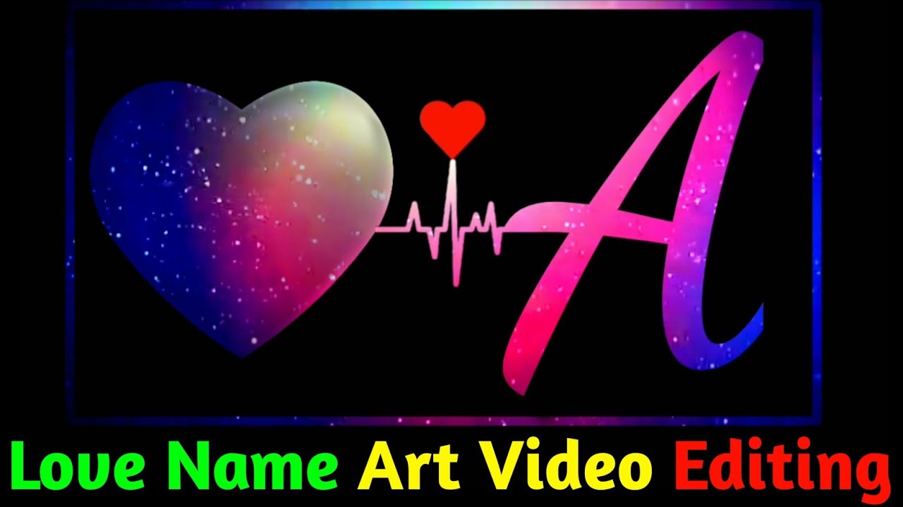 Love Name Art Video - Love Name Art Video Editing Kinemaster - Love ...