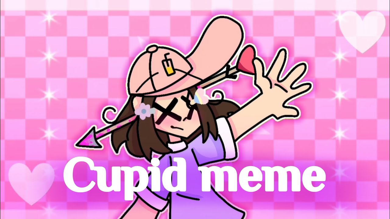 Cupid meme (Danganronpa) - YouTube