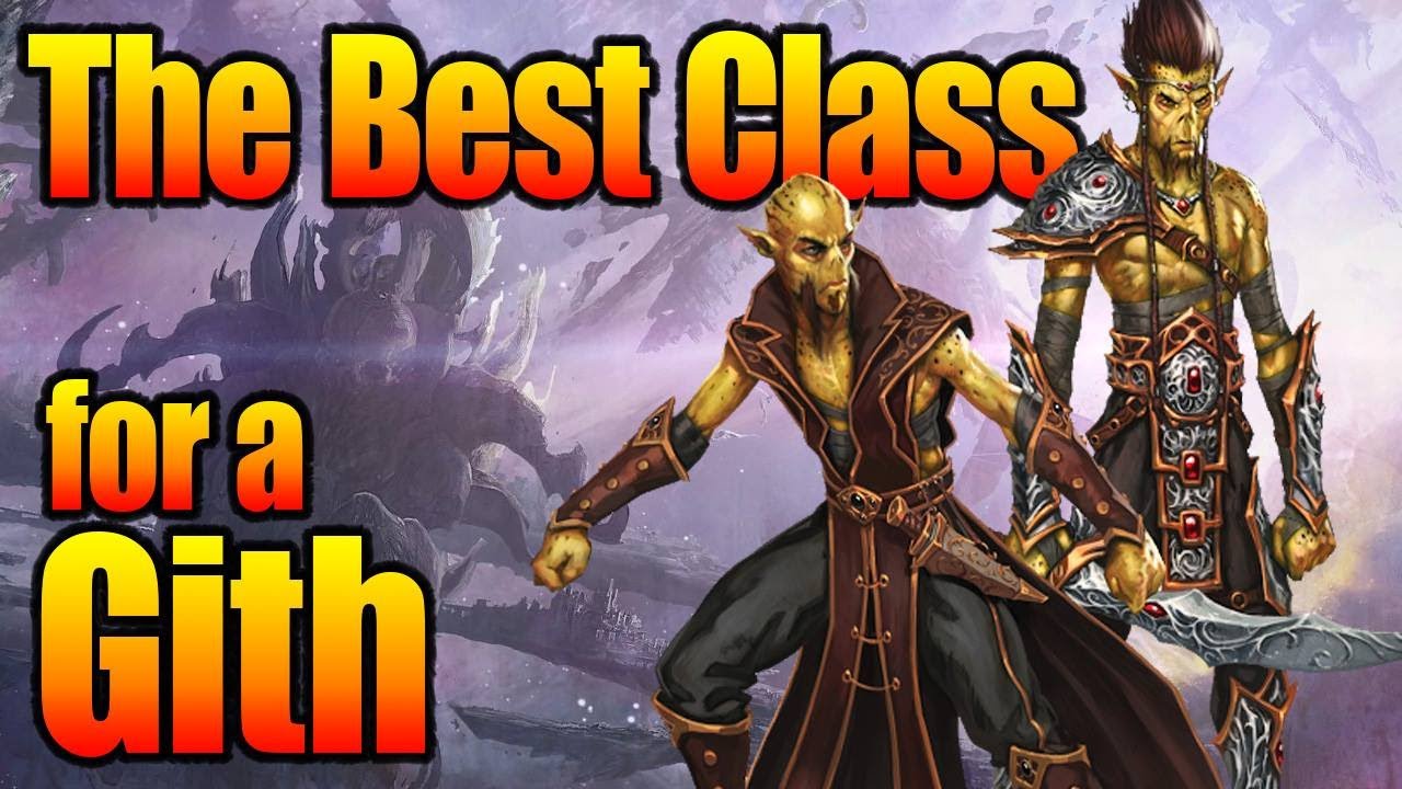 D&D Gith Race - What Character Class Should You Play - YouTube
