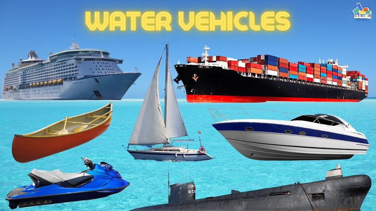 WATER VEHICLES NAMES | SHIP BOAT SUBMARINE - YouTube