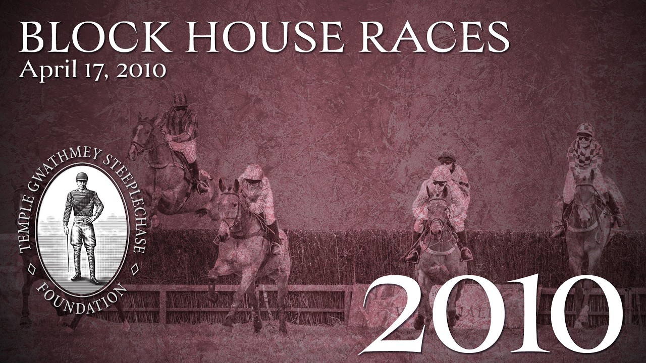 2010 - Block House Races (Apr. 17, 2010) - YouTube