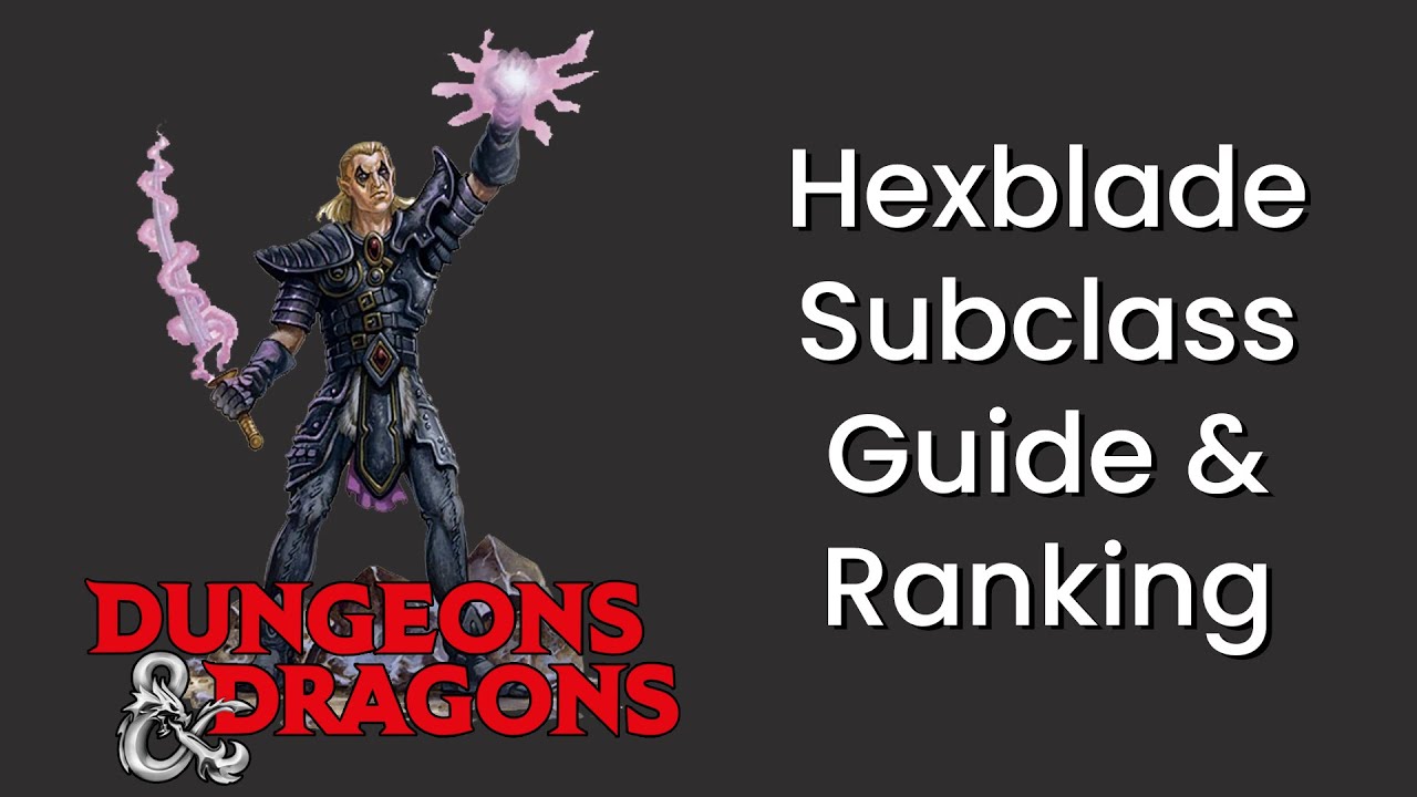 Hexblade (Warlock) Subclass Guide and Power Ranking in D&D 5e - HDIWDT ...