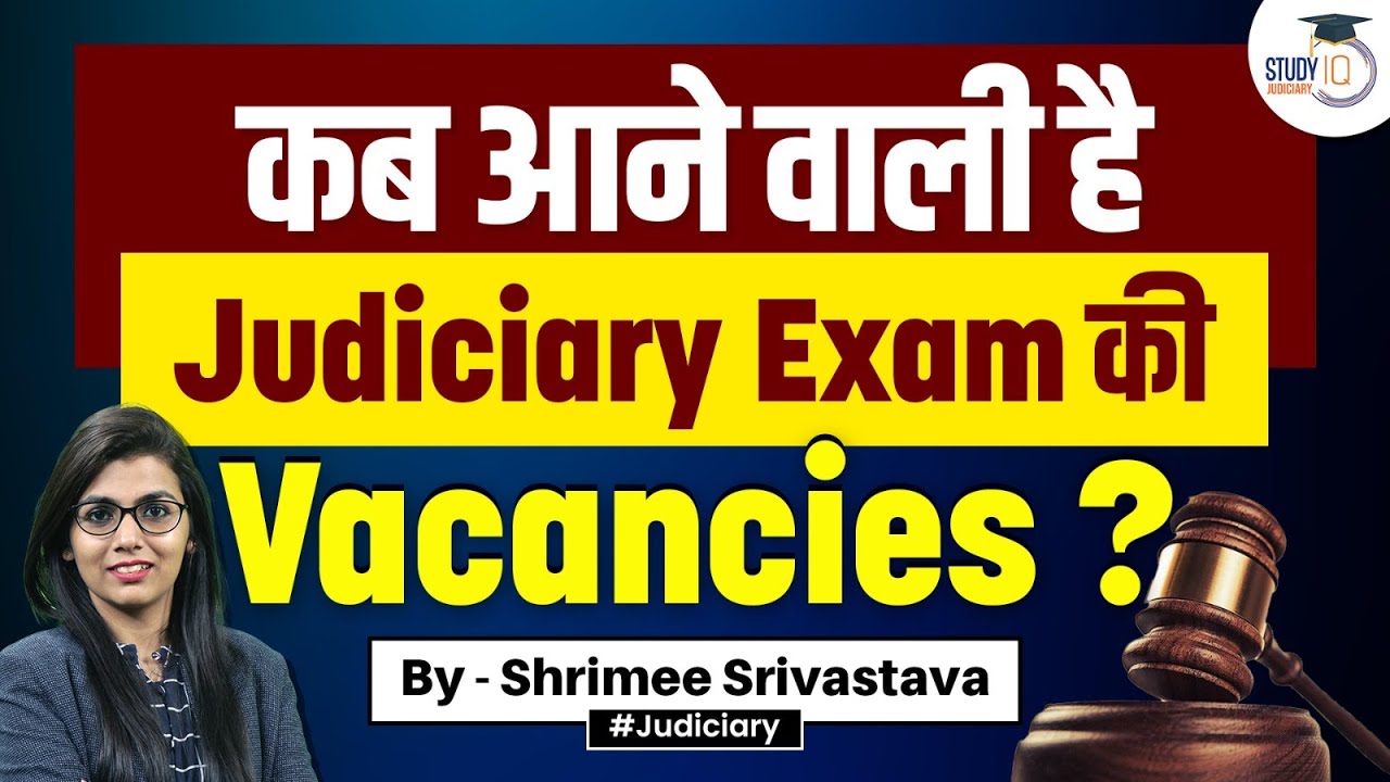 Upcoming Judiciary vacancies 2023-2024 | Judiciary exams | Judiciary ...