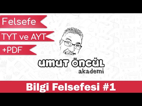 Felsefe | TYT ve AYT | Bilgi Felsefesi #1 | +PDF