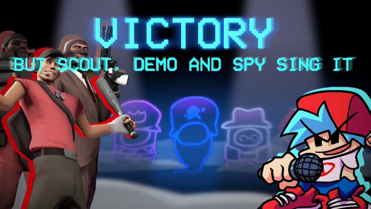 Victory but Scout, Demoman and Spy sing it - YouTube