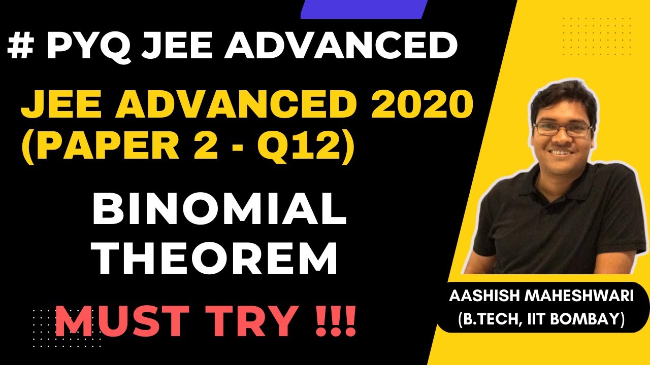 JEE Advanced 2020 (Paper 2)-Q12 | Binomial - YouTube