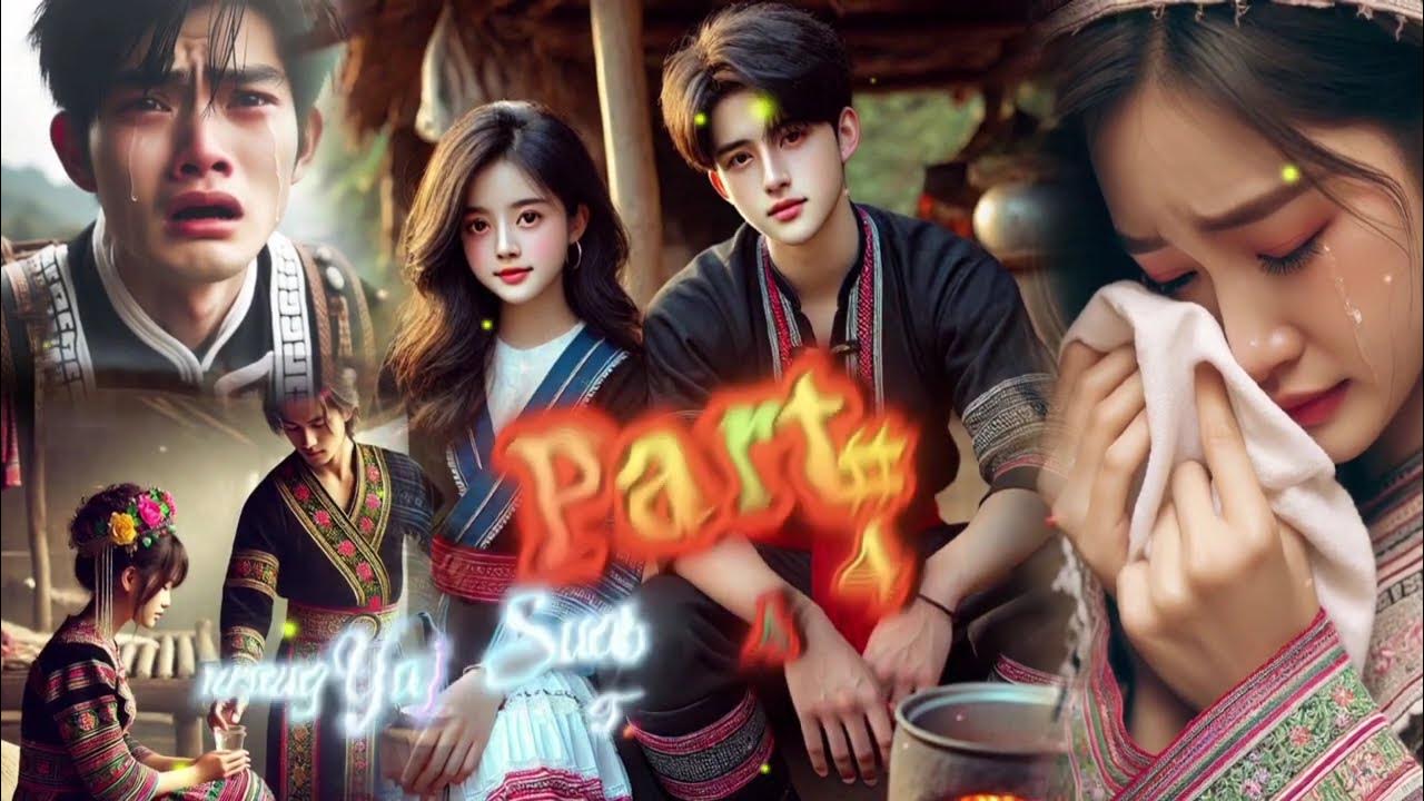 Nraug Yaj Suab Thiab Nkauj Qwj Txoj Kev Hlub Part #45 - YouTube