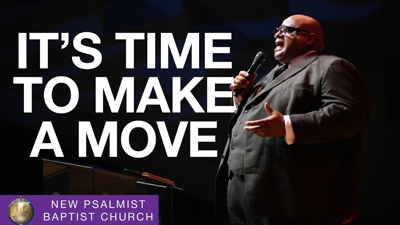 Pastor Denny Davis, "It's Time To Make A Move", March 31, 2019 - YouTube