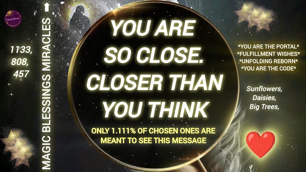 YOU ARE SO CLOSE 💕 Your Angels have a Message for You - YouTube