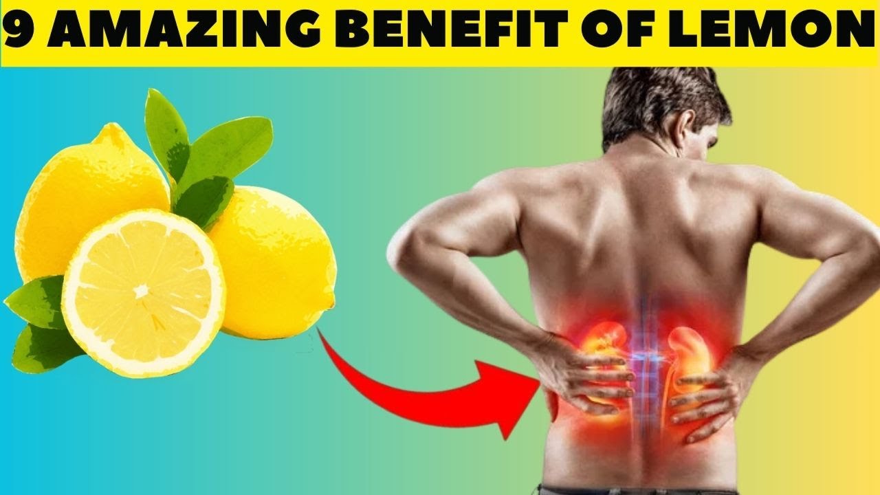Top 9 Mind-Blowing Health Benefit of Lemon You Can't Live Without - YouTube