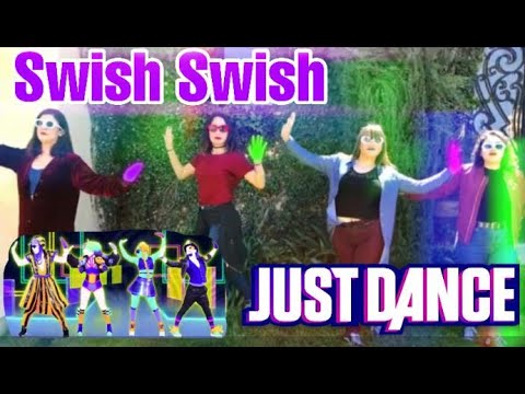 Swish Swish - JUST DANCE 2018 cover - YouTube