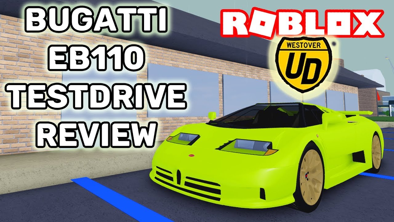 BUGATTI EB110 TESTDRIVE REVIEW!! | Ultimate Driving (ROBLOX) - YouTube