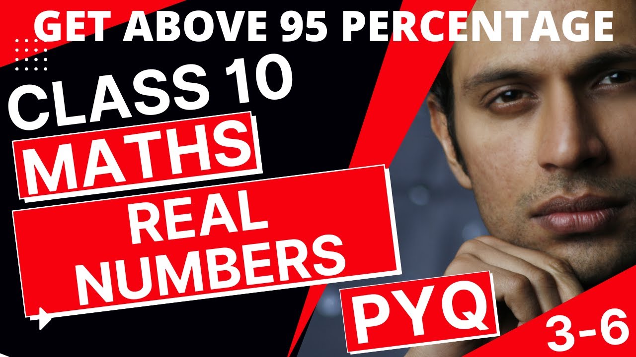 Real Numbers | Class 10 Maths Chapter 1 | pyq | Part 3 |Number System ...