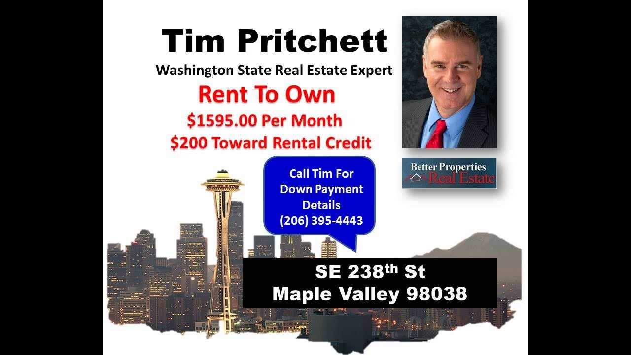 Maple Valley Rent To Own | 206-489-2929 | Tim Pritchett | 98038 | $1595 ...
