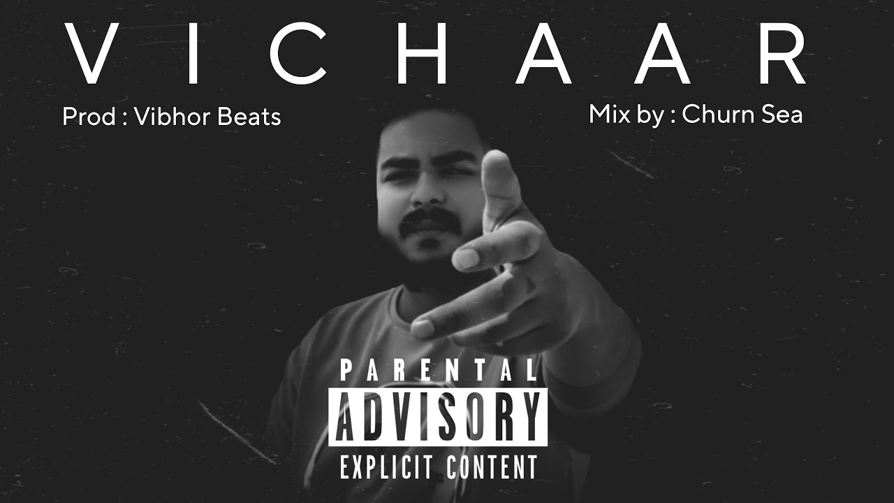 EMCEE ROGER - VICHAAR | PROD. VIBHOR BEATS | CHURN SEA | OFFICIAL MUSIC ...
