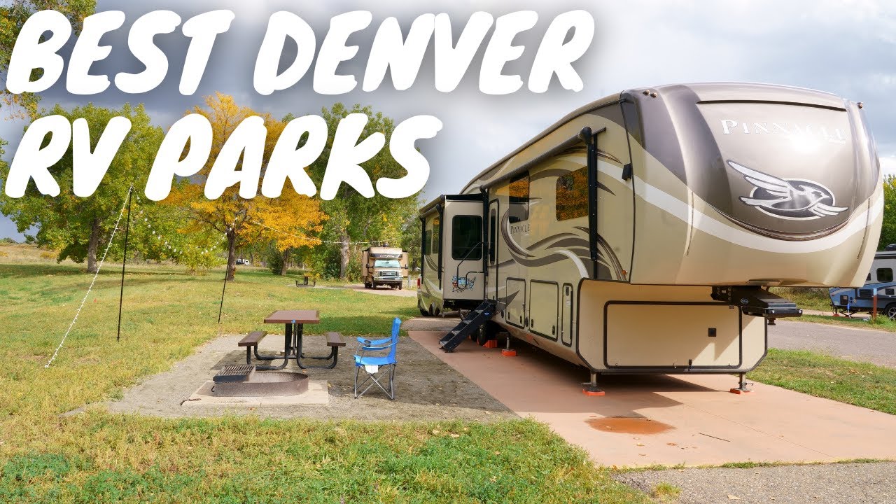 Top Denver RV Parks – A Campground Review of Our Favorite Places to ...