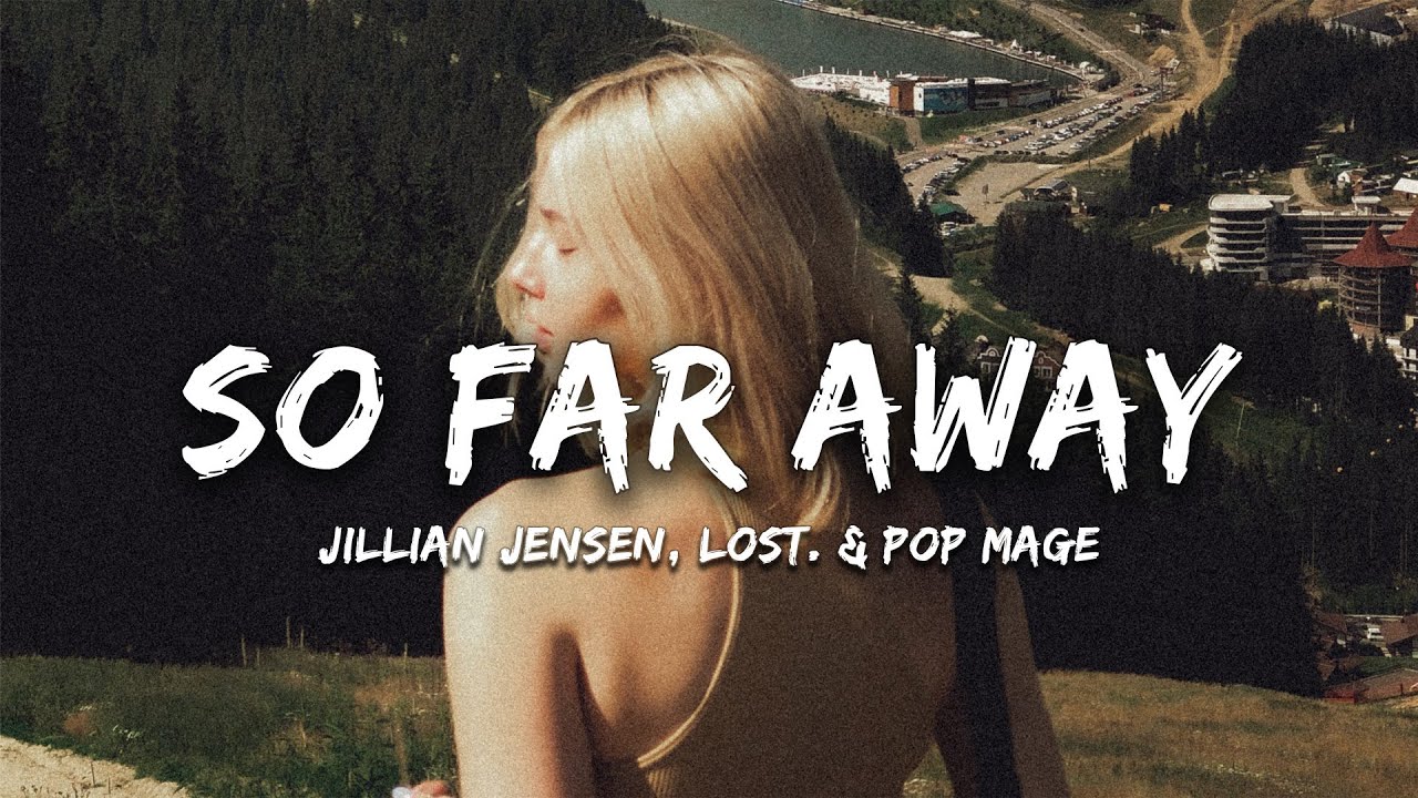Jillian Jensen, lost., Pop Mage - So Far Away (Magic Cover Release ...